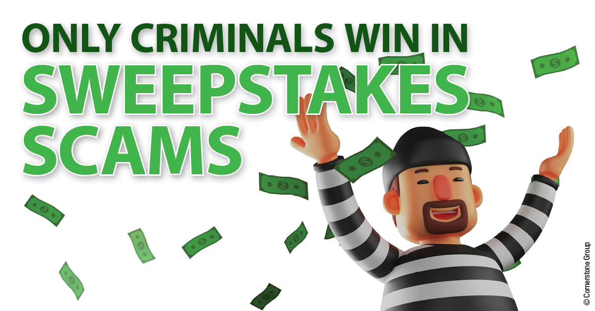 Only Criminals Win in Sweepstakes Scams - Granite State Communications